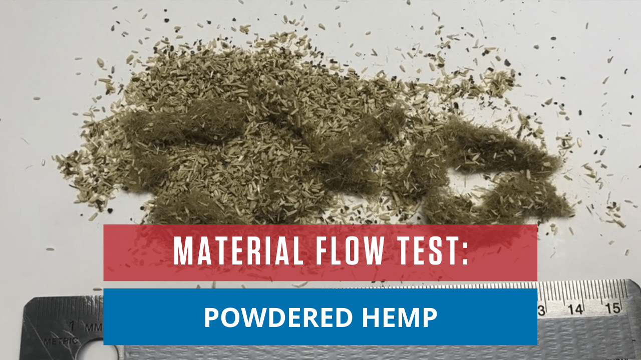 Material Flow Test: Powdered Hemp - Control Concepts, Inc.